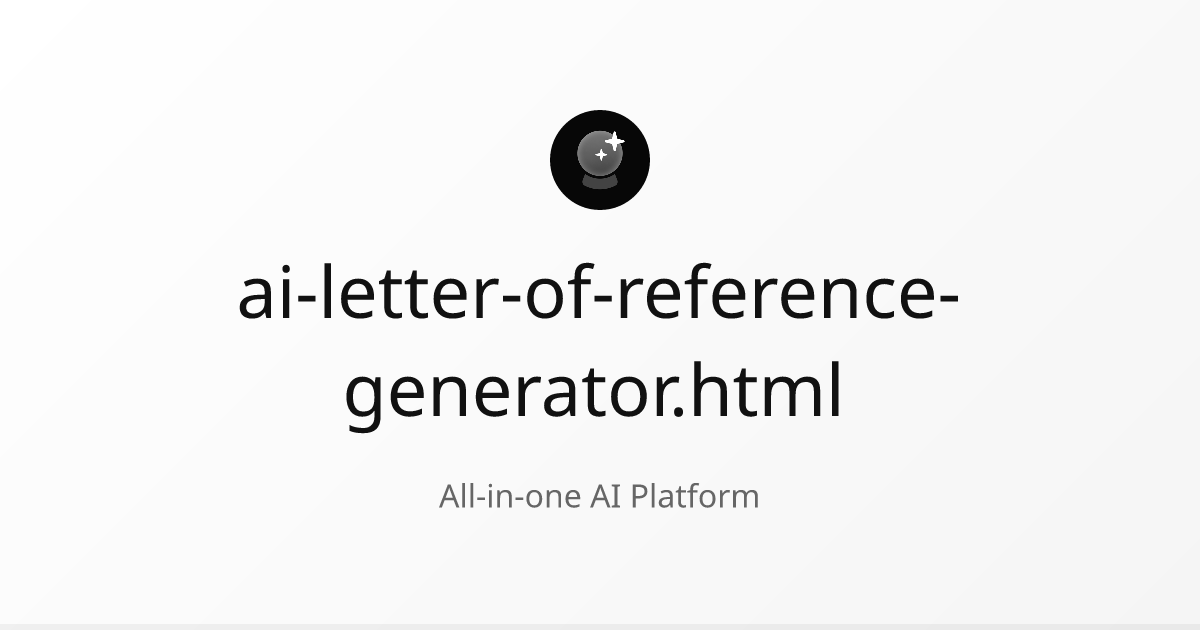 AI Letter of Reference Generator