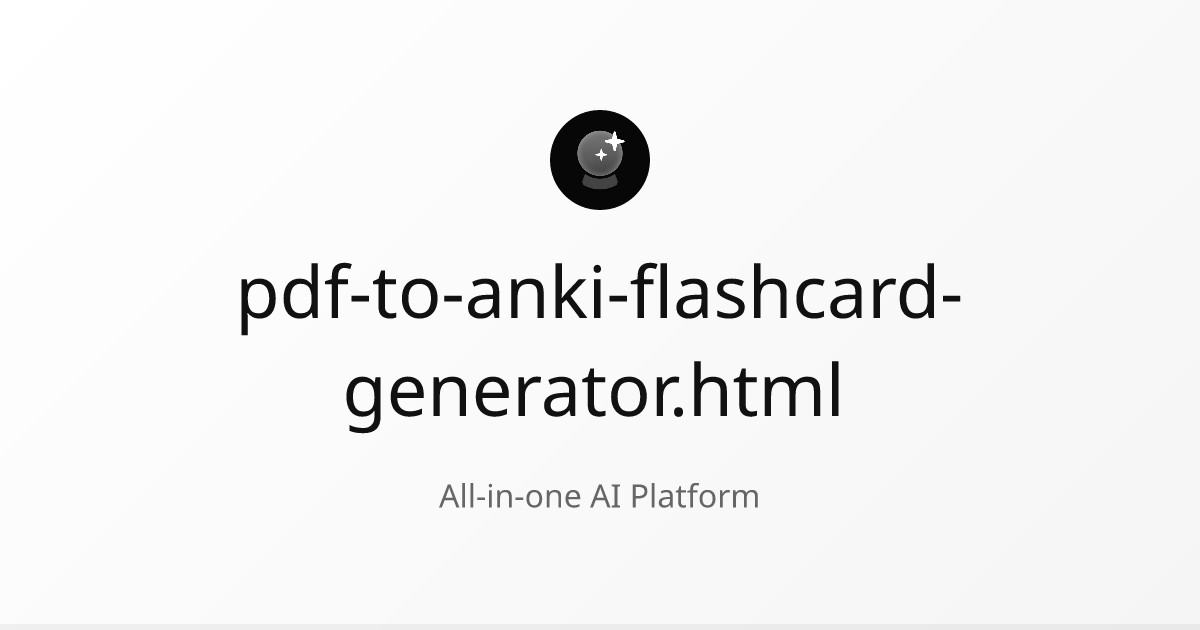 PDF to Anki Flashcard Generator | Create Flashcards from PDF